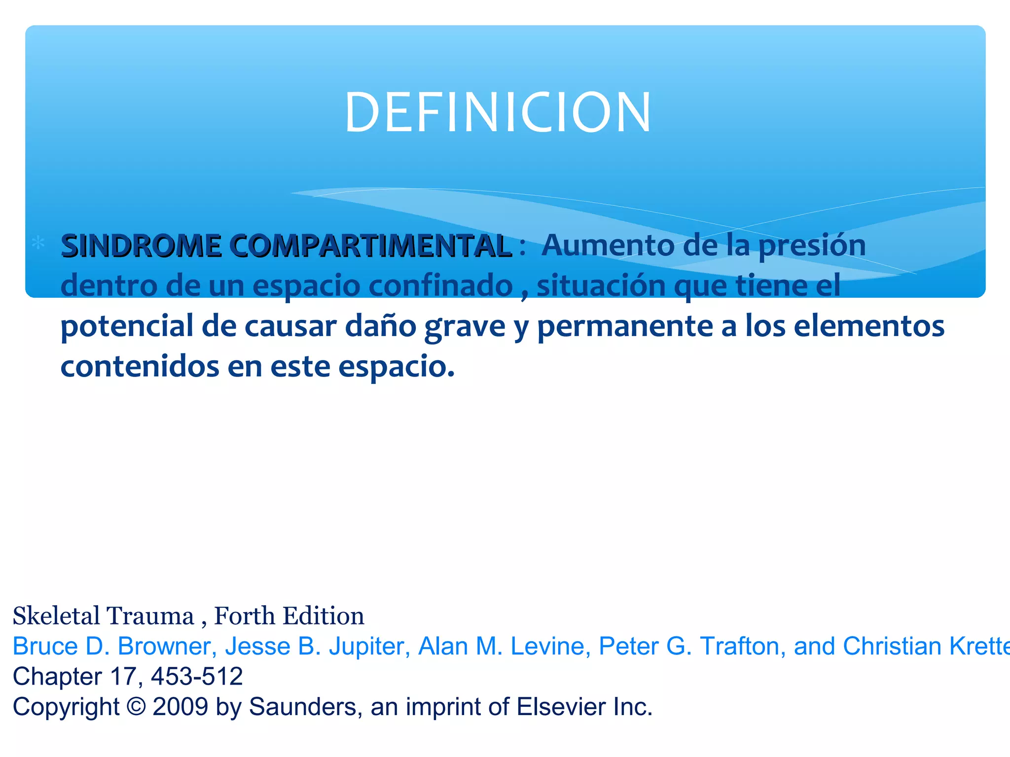 SINDROME COMPARTIMENTAL ASPECTOS DIAGNOSTICOS Y DE TRATAMIENTO | PPT