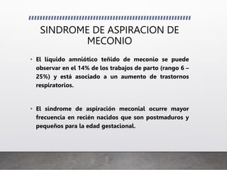 Sindrome de Aspiración de Meconio.pptx48 | PPTX