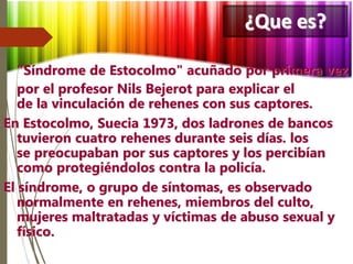 Sindrome de estocolmo mm | PPTX
