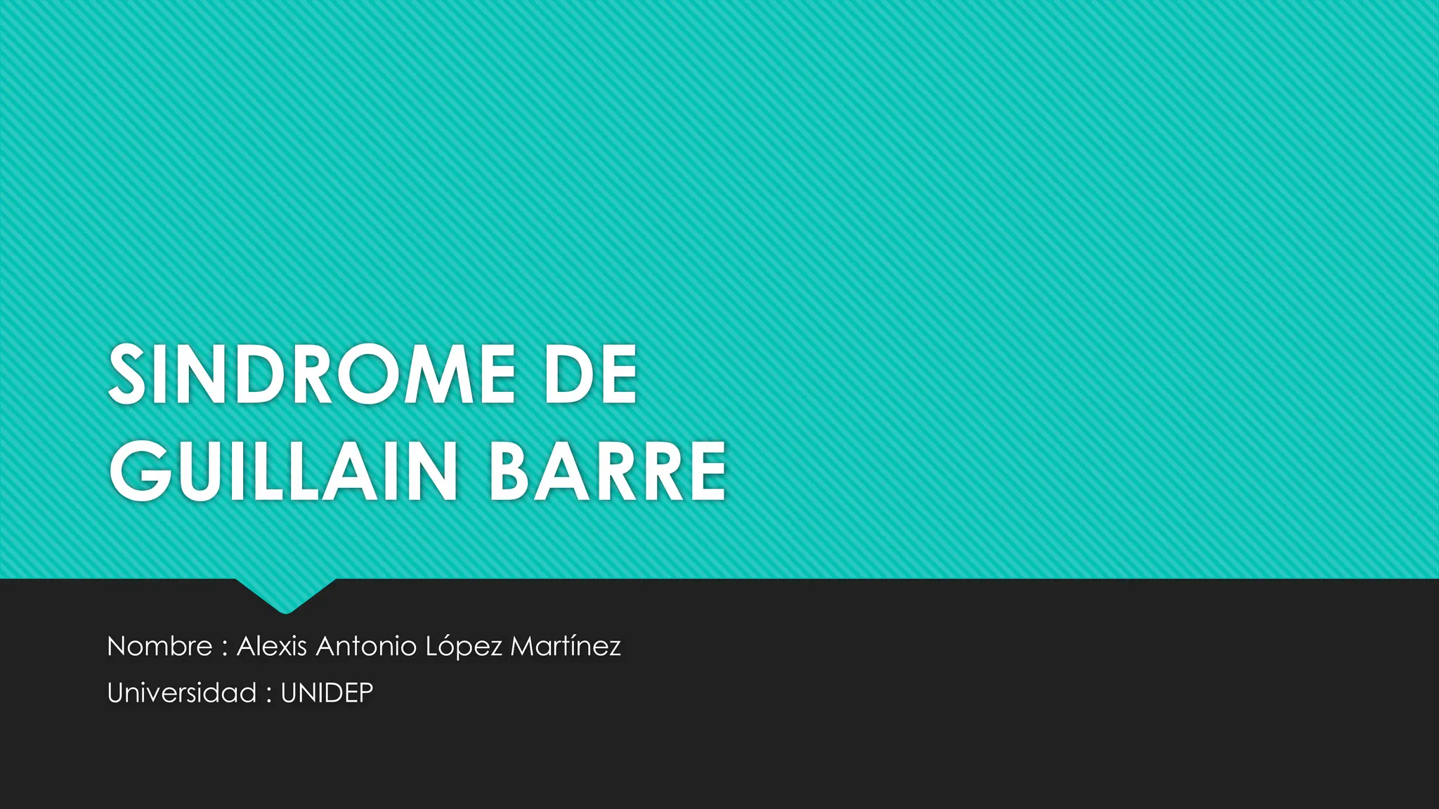 SINDROME DE GUILLAIN BARRE GENERALIDADES | PPTX