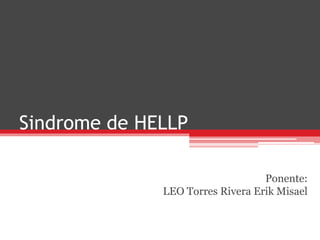 Sindrome de hellp | PPTX