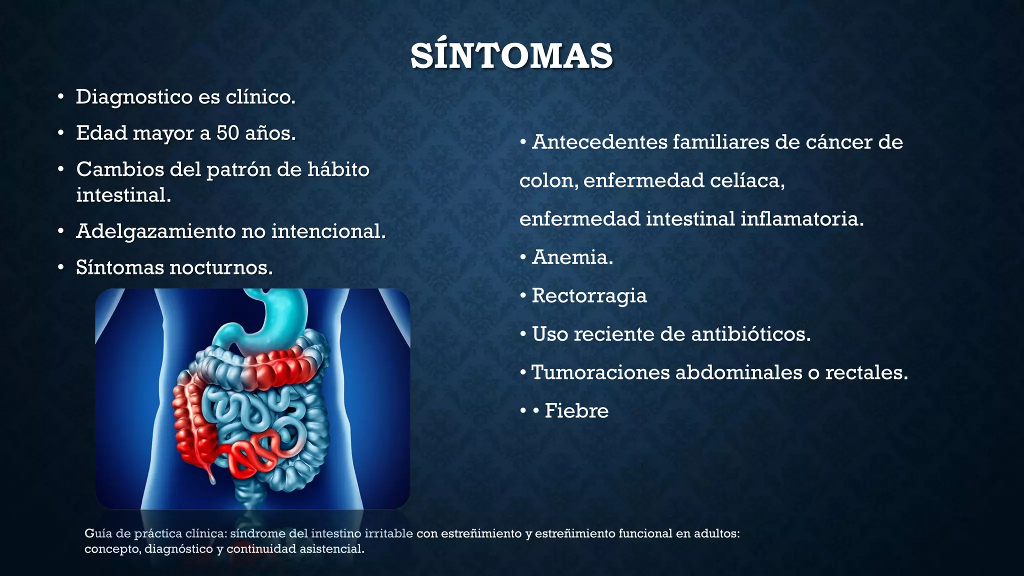 Síndrome de intestino irritable y enfermedad inflamatoria intestinal. | PPT