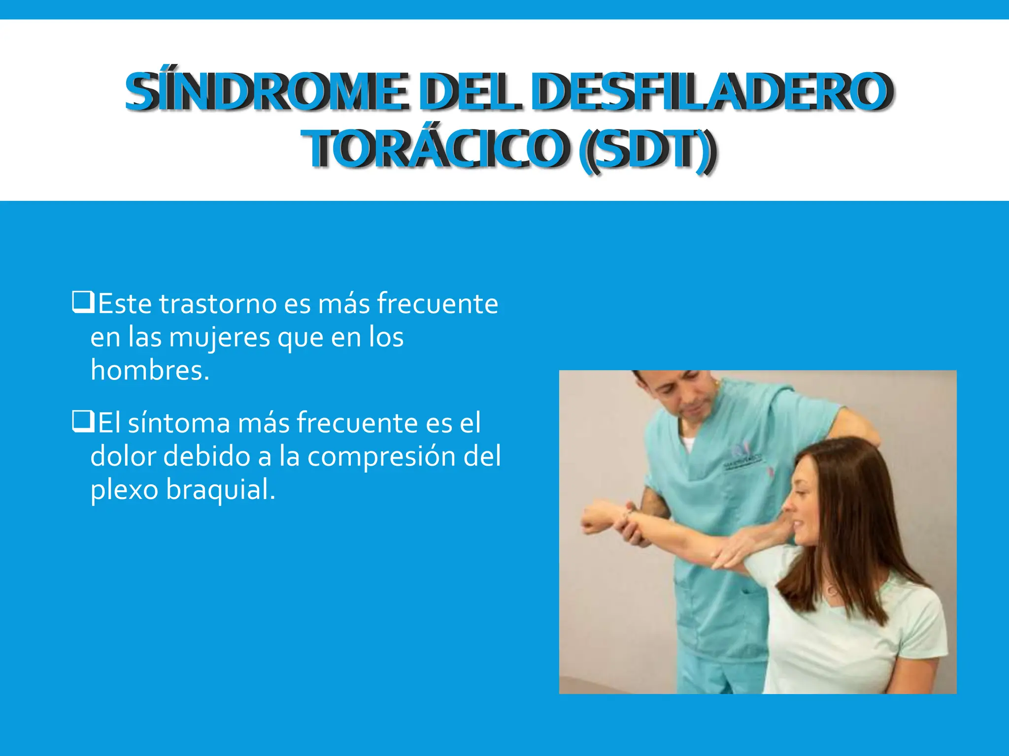 SINDROME DEL DESFILADERO TORACICO DOLOROSO | PPTX