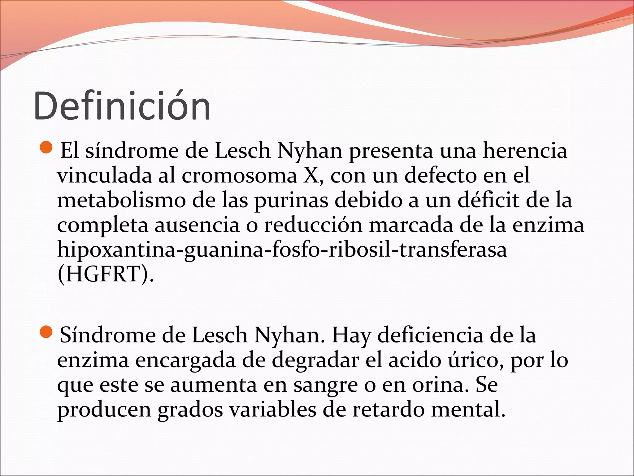 Sindrome de lesch nyhan | PPT | Brain and Nervous System Disorders ...