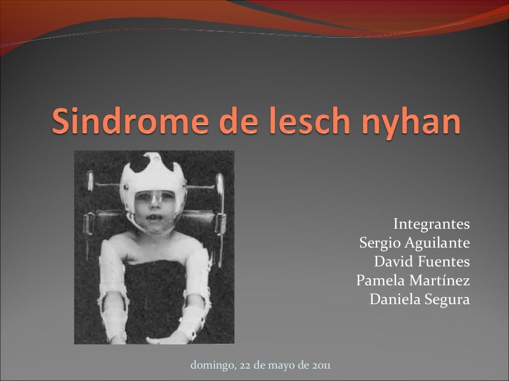 Sindrome De Lesch Nyhan - BRAINCP