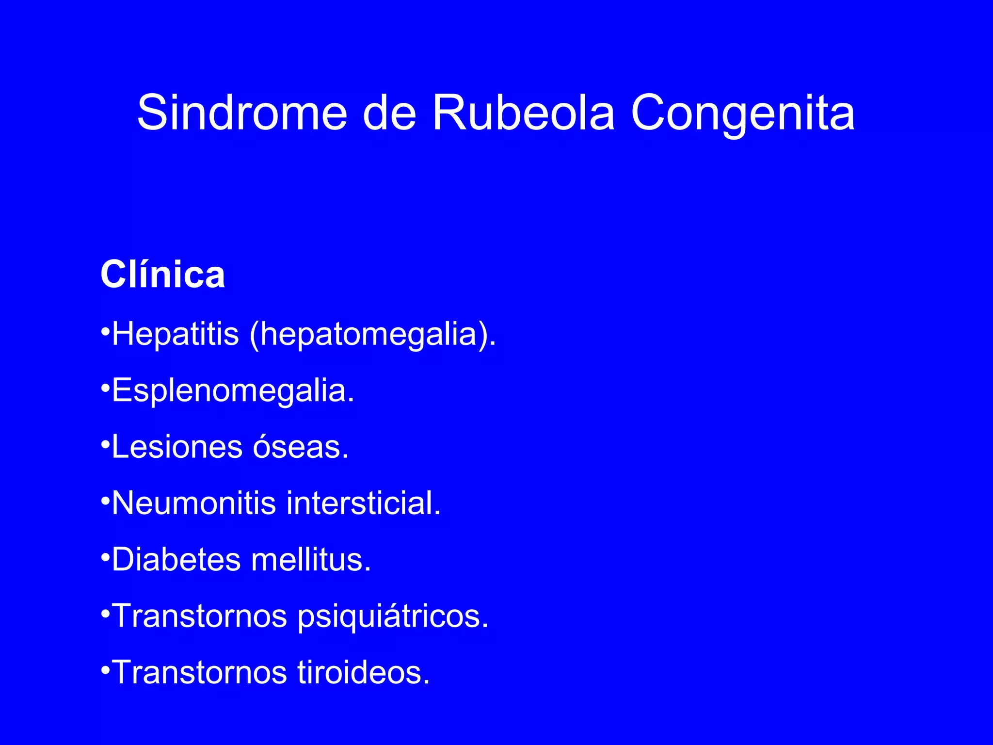 Sindrome de rubeola congenita | PPT