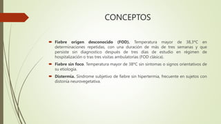 Sindrome febril PRESENTACION DE MEDICINA | PPTX