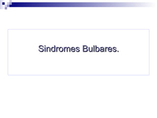 Sindromes alternos del tallo | PPT | Brain and Nervous System Disorders ...
