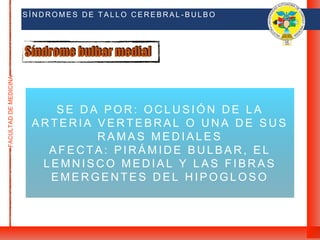 Síndromes de mesencéfalo y bulbo | PPTX
