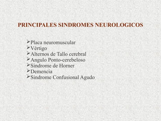 Sindromes Neurologicos, central y perifericos.pptx
