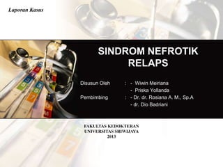Sindrom nefrotik relaps | PPTX
