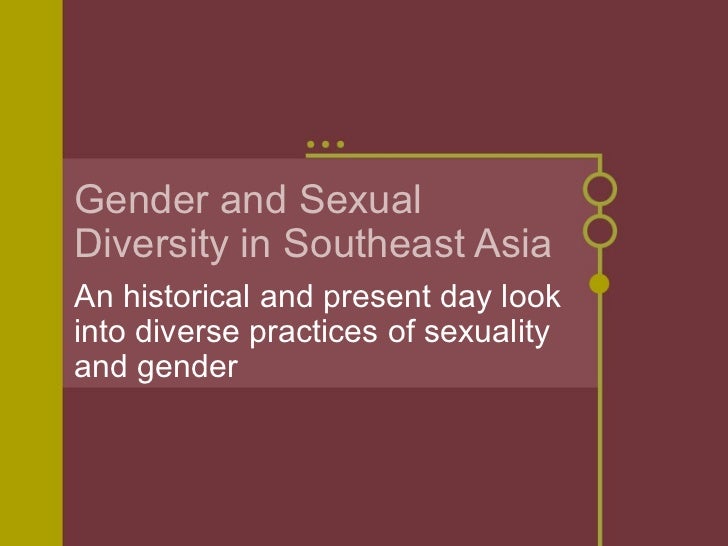 Gender And Sexual Diversity In Southeast Asia