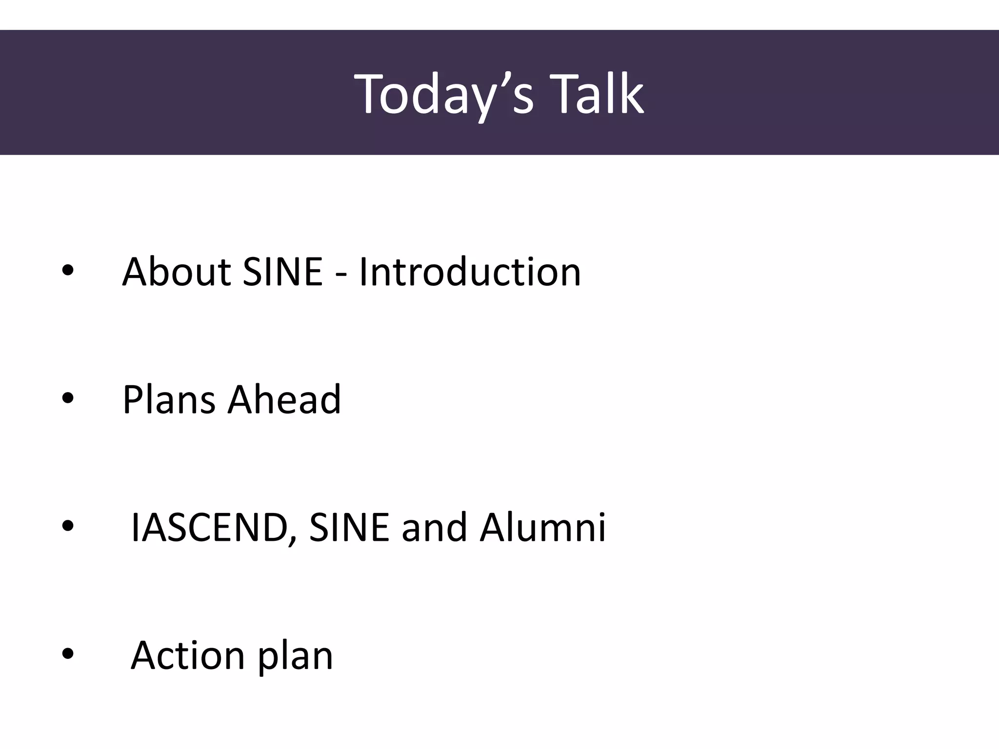 Sine i ascend-Presentation by Prof Milind Atrey, Professor -in -Charge ...