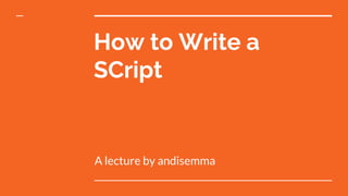 Sinematografi : Cara menulis Naskah LOGLINE | PPT