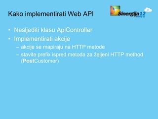 Sinergija2012 - Developing REST API for Windows Azure with ASP.NET Web API | PPT