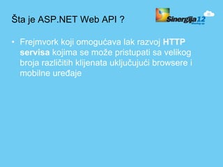 Sinergija2012 - Developing REST API for Windows Azure with ASP.NET Web API | PPT