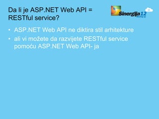 Sinergija2012 - Developing REST API for Windows Azure with ASP.NET Web API | PPT