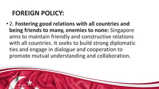 FOREIGN AND ECONOMIC POLICY OF SINGAPORE | POTX