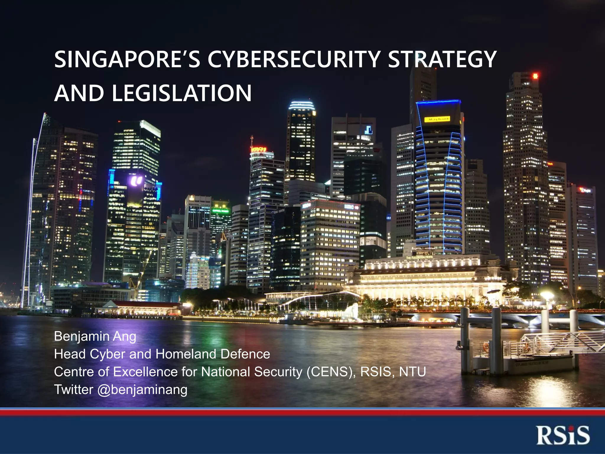Singapore Cybersecurity Strategy and Legislation (2018) | PDF
