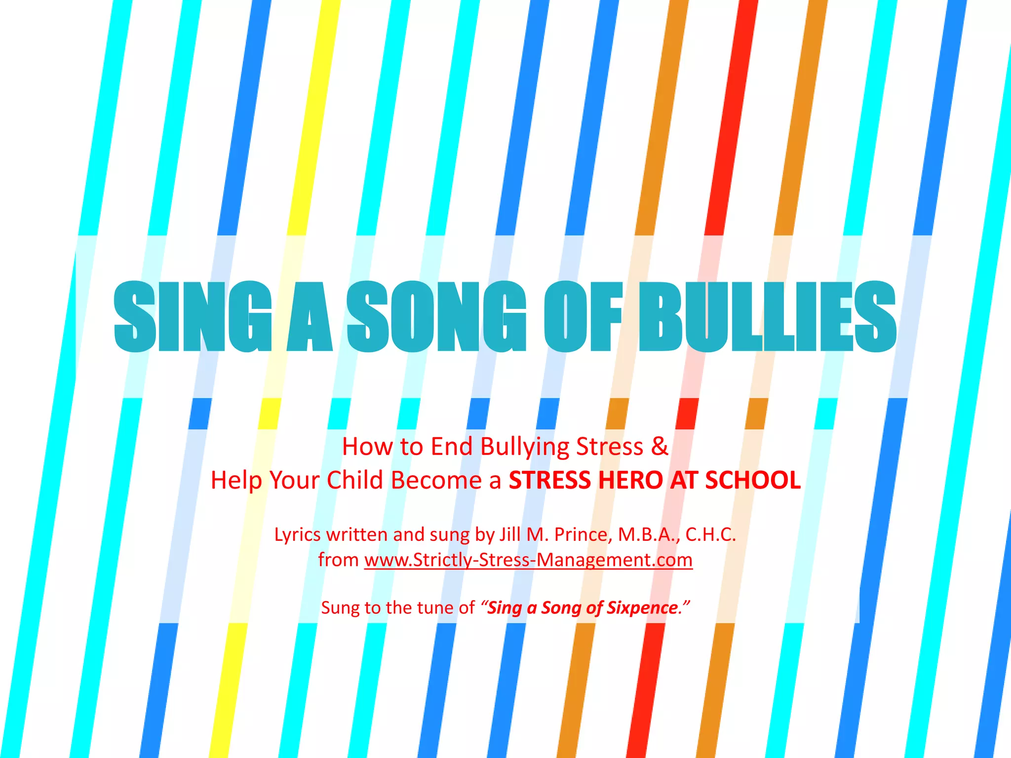 SING A SONG OF BULLIES | PPTX