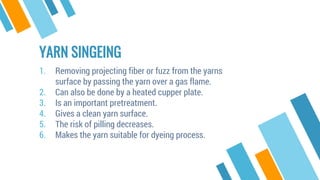 Singeing biopolishing | PPTX