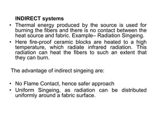 Singeing | PPT | Free Download