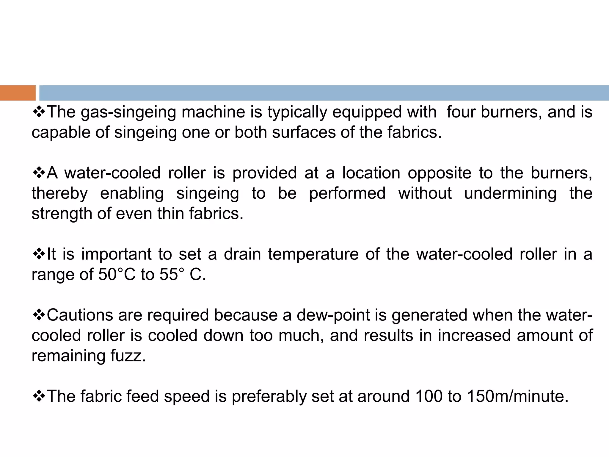 Singeing of fabrics and yarns | PPTX
