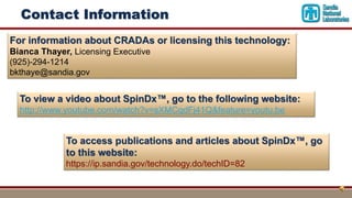 SpinDx™ by Anup Singh, Ph.D., Sandia National Laboratories | PPT