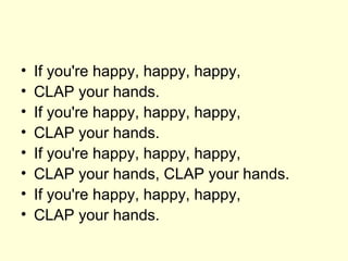 Singing activity If You're Happy | PPT