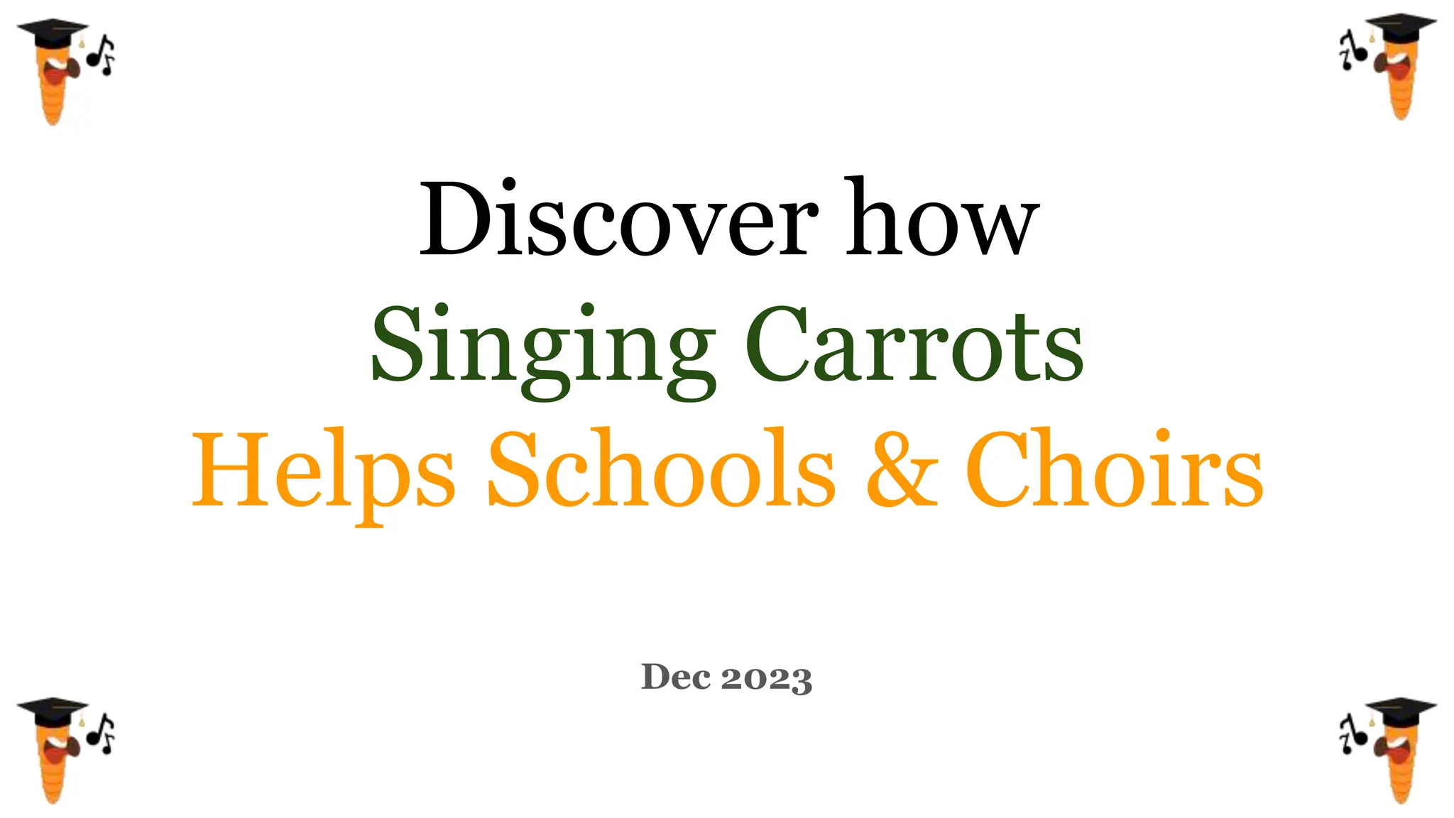 Singing Carrots for Teachers and Schools | PPTX