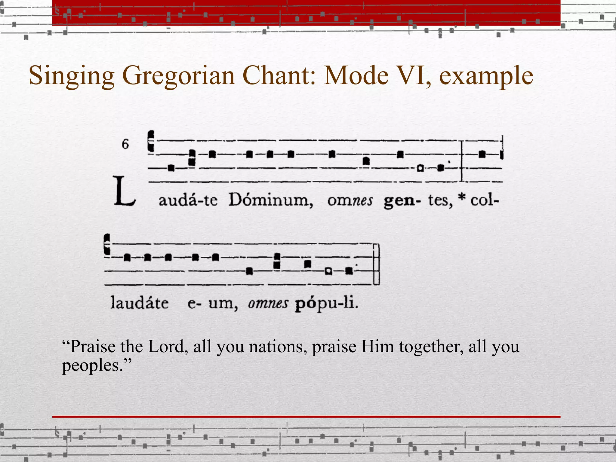 Singing gregorian chant | PPTX