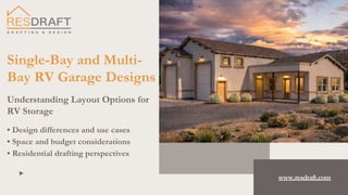 Single-Bay and Multi-Bay RV Garage Designs | PDF