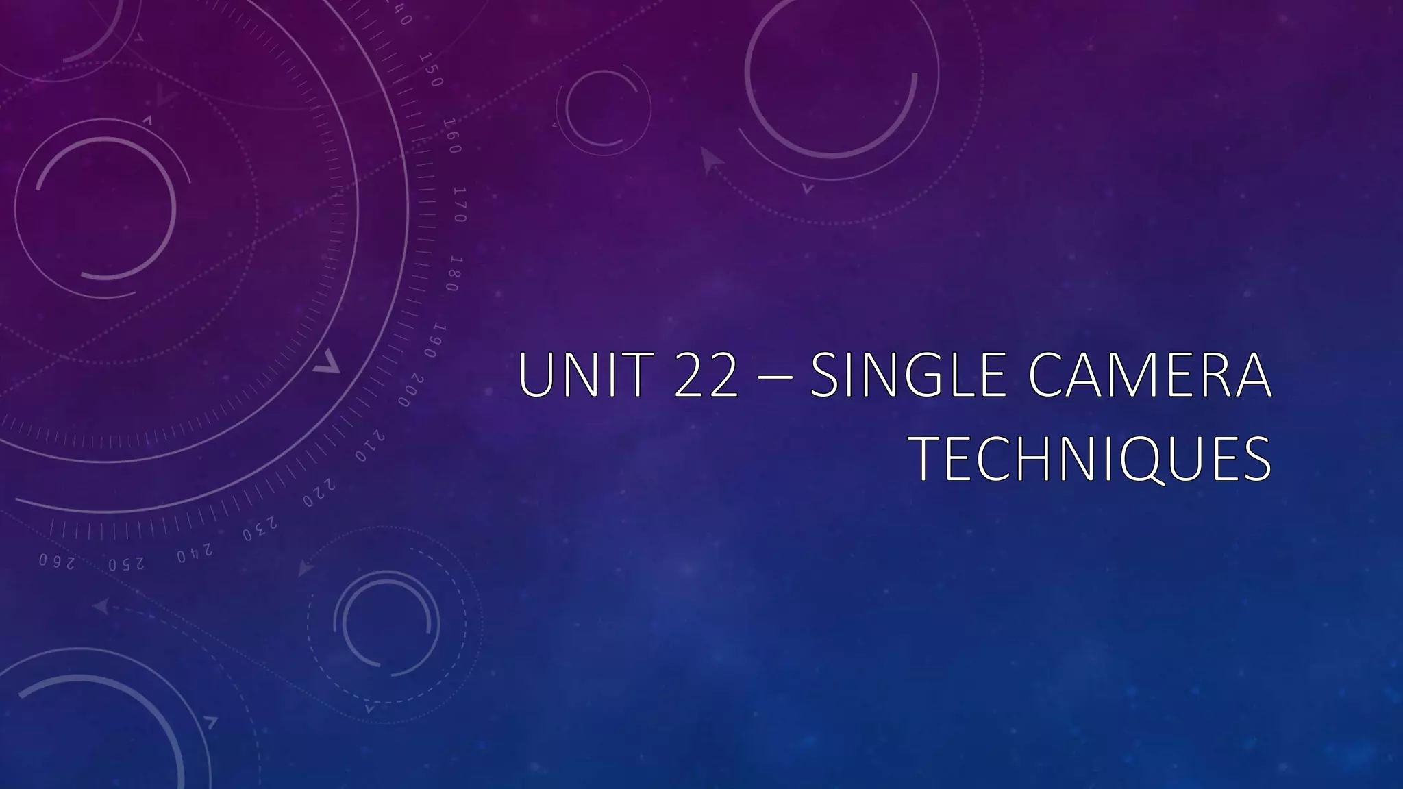 Single camera-techniques | PPT