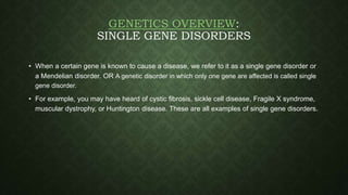 Single gene disorders | PPTX