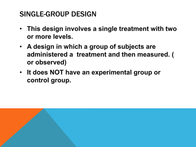 Single group design | PPTX