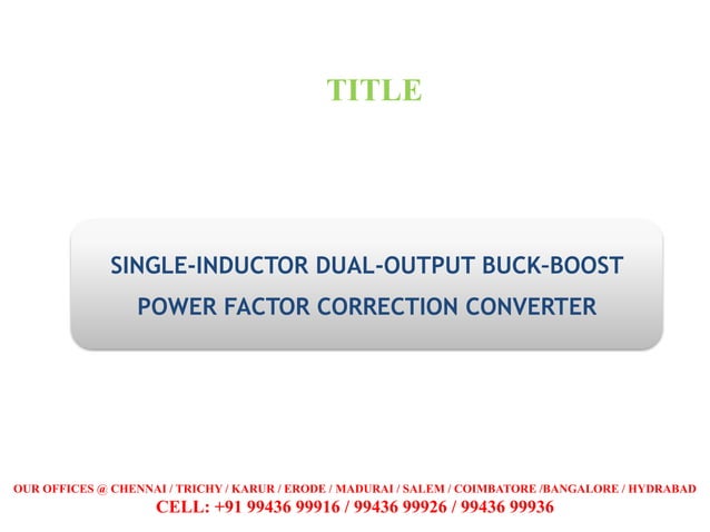 Single Inductor Dual Output Buckboost Power Factor Correction