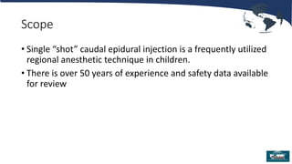 Single-Injection-Caudal-Blocks-for-Pediatric-Anesthesia-7_17.pptx ...