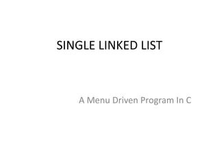 Single linked list | PPTX