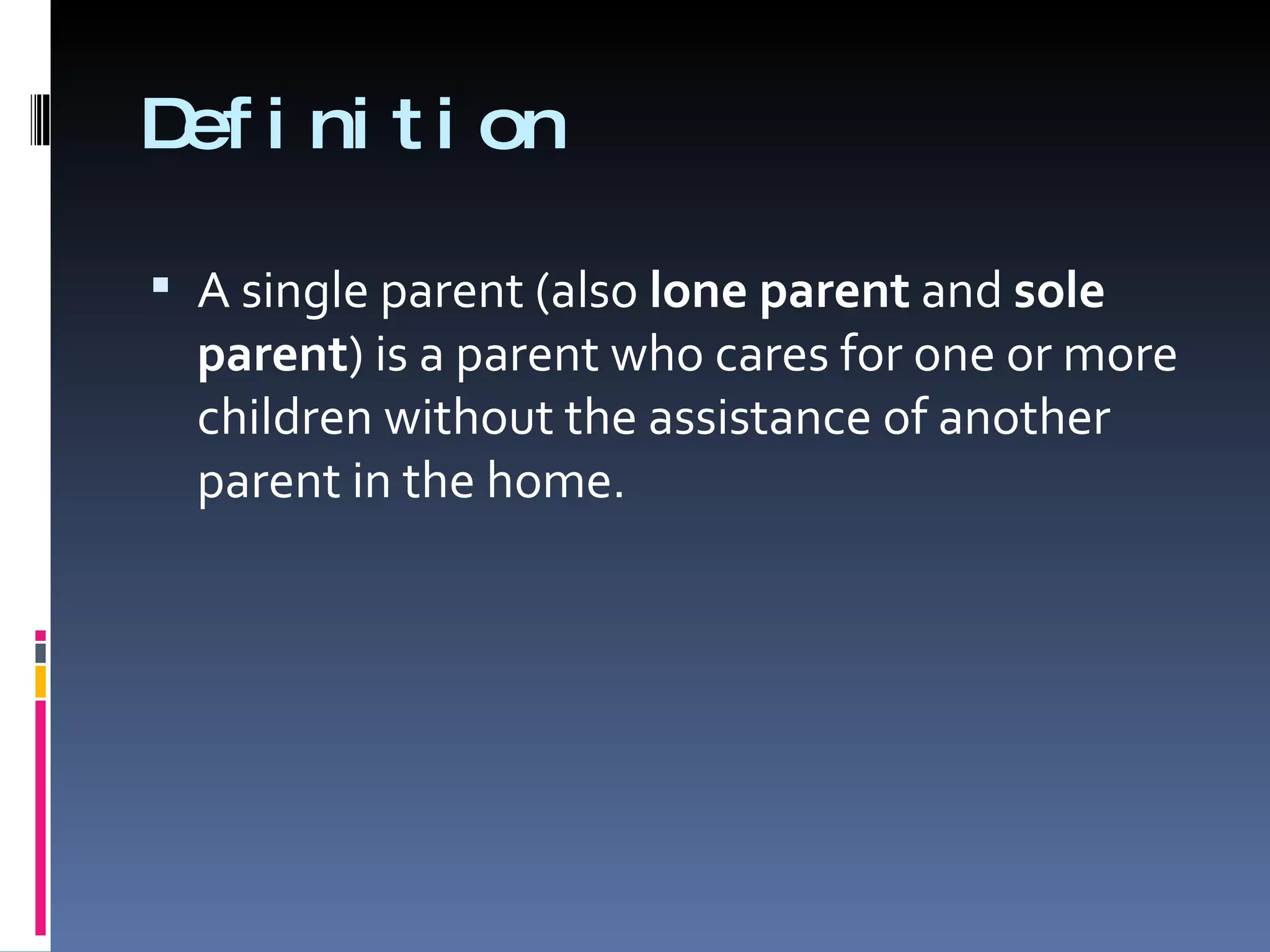 Single Parent Homes 2 | PPT