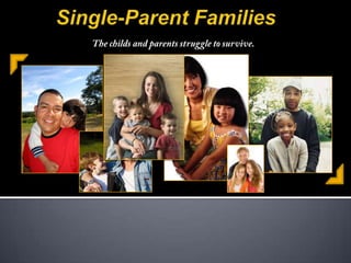 Single Parent Families | PPTX