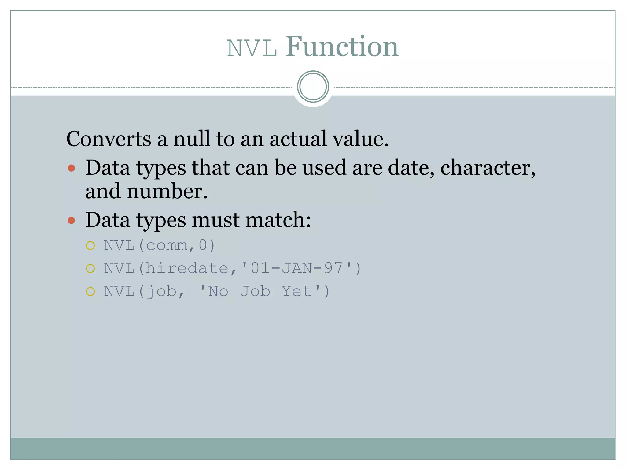 Single row functions | PPT | Databases | Computer Software and Applications
