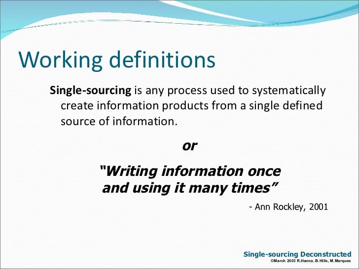 Single Sourcing Deconstructed