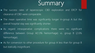 Single stage laparoscopic management for concomitant gallstones and ...