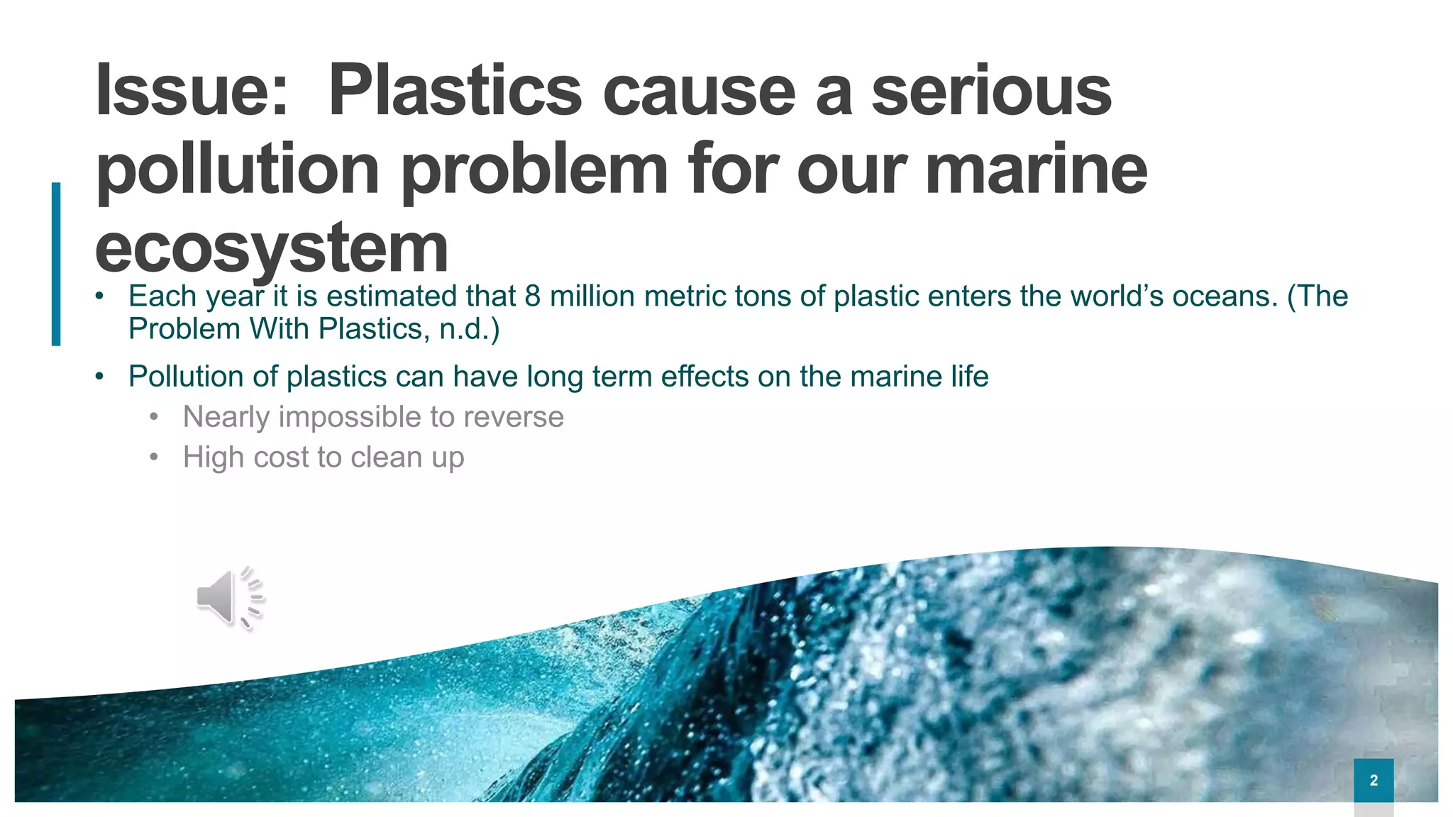 Single use plastic pollution in our oceans | PPT