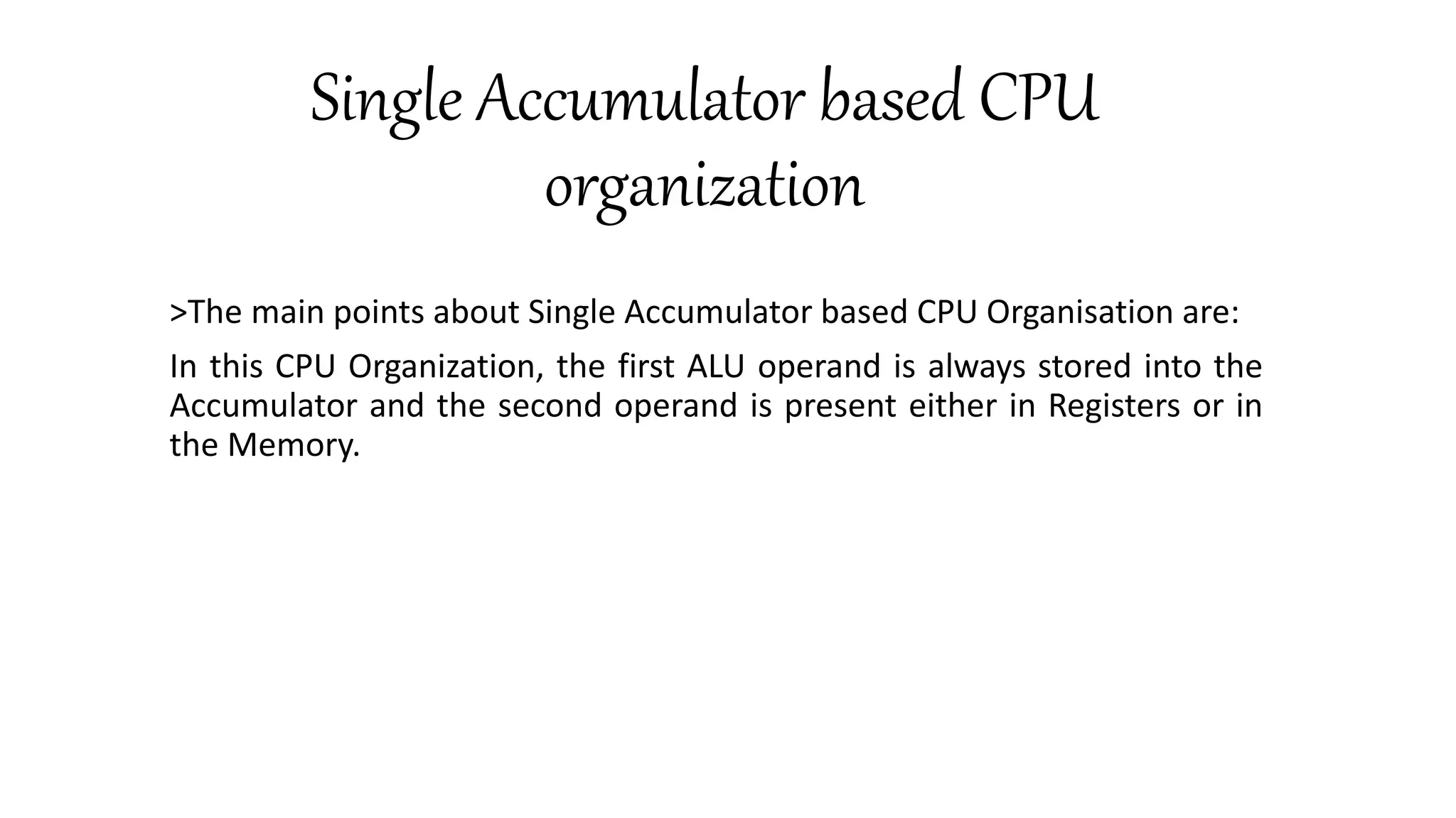 Single accumulator based CPU.pptx