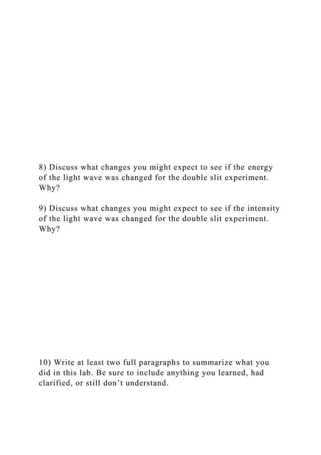 Single and Double Slit Experiments OverviewIn this module, youll .docx