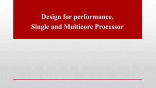 Single and Multi core processor | PPTX