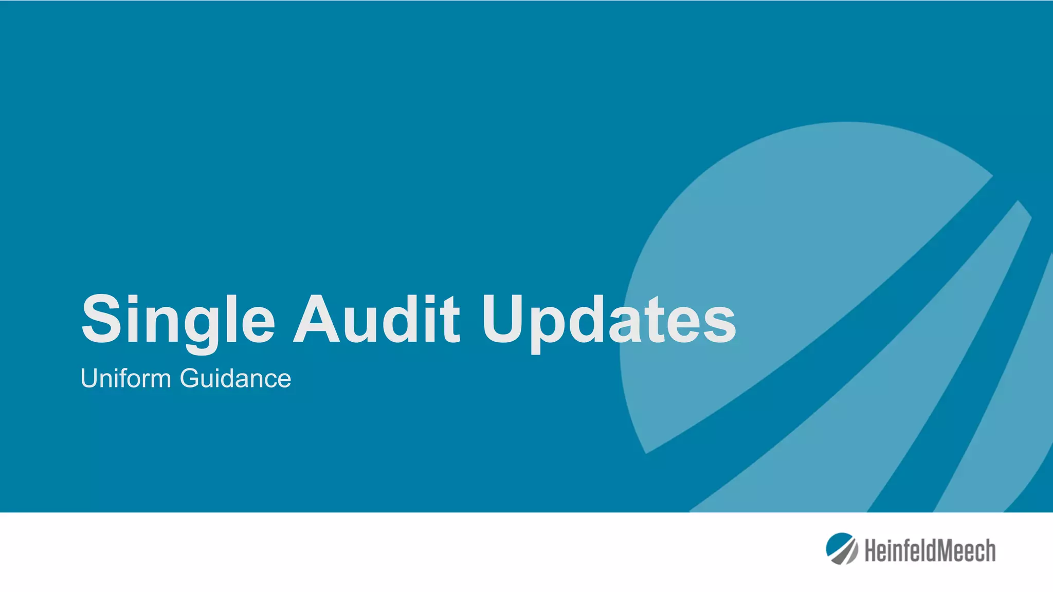 Single audit updates - Uniform Guidance | PDF