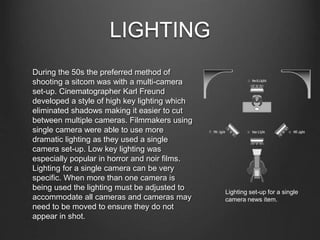 Single Camera Production | PPTX | Cameras and Camcorders | Consumer ...