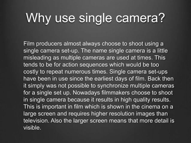 Single Camera Production | PPTX | Cameras and Camcorders | Consumer ...